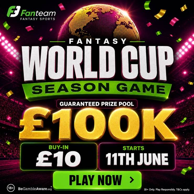 FanTeam £100k Fantasy World Cup Season Game